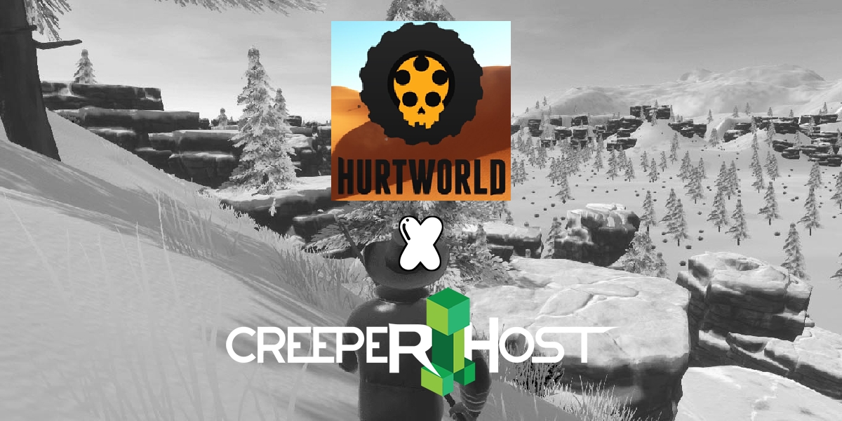 Top Hurtworld Hosting Solutions | CreeperHost