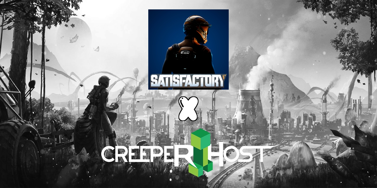 Satisfactory Hosting | CreeperHost