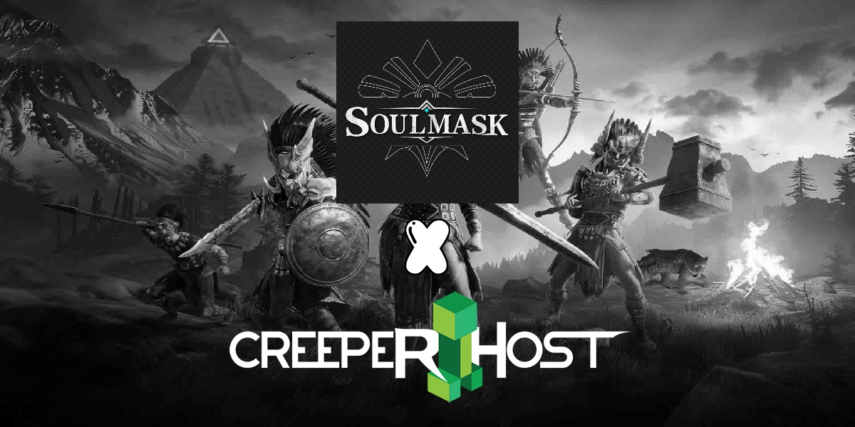 Soulmask Hosting | CreeperHost
