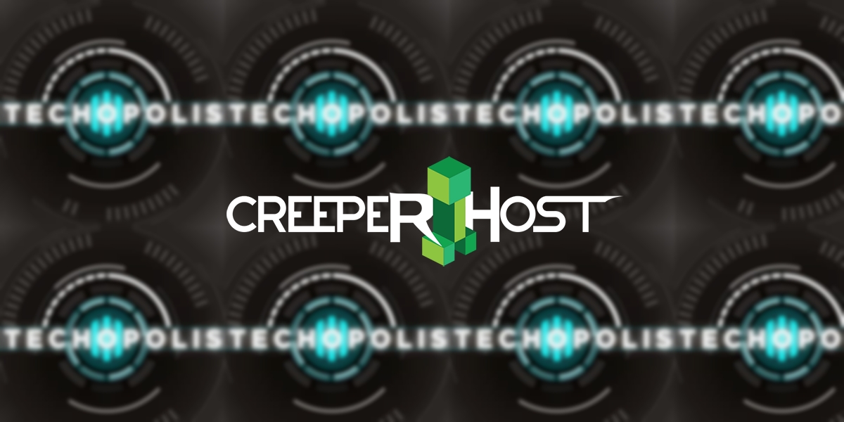 Techopolis 3 Hosting | CreeperHost